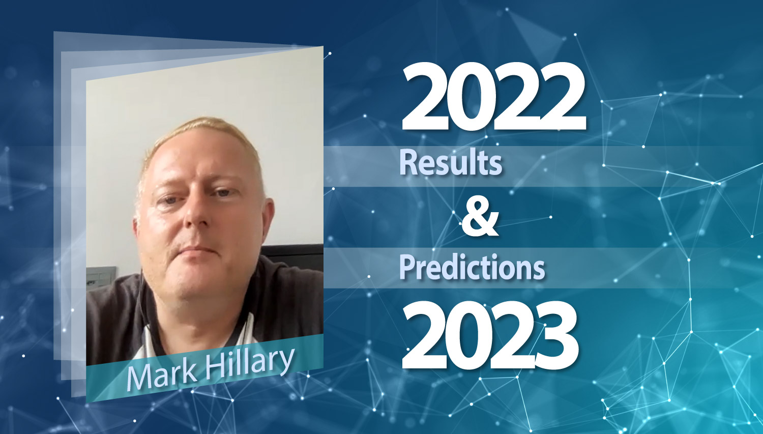 Analyst Mark Hillary On Results Of 2022 And Predictions For 2023 — IBA ...